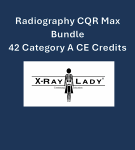 Radiography CQR Max Bundle - X-Ray Lady